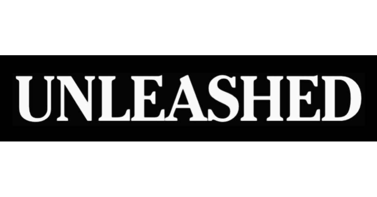 UNLEASHED